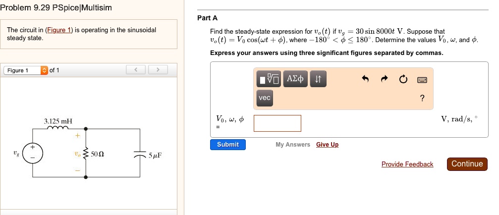 SOLVED: Problem 9.29 PSpice|Multisim Part A The circuit in Figure 1 is operating in the ...