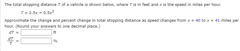 SOLVED: The total stopping distance T of vehicle is shown below, where ...