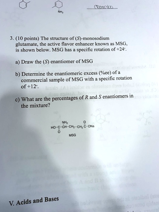 SOLVED: The structure of (S)-monosodium glutamate, the active flavor ...