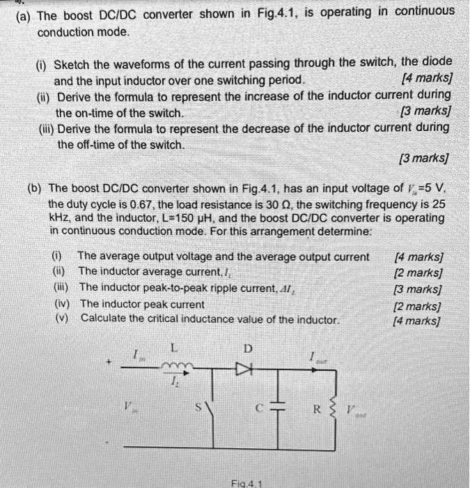 (a) The boost DC/DC converter shown in Fig.4.1, is operating in continuous conduction mode. (i ...