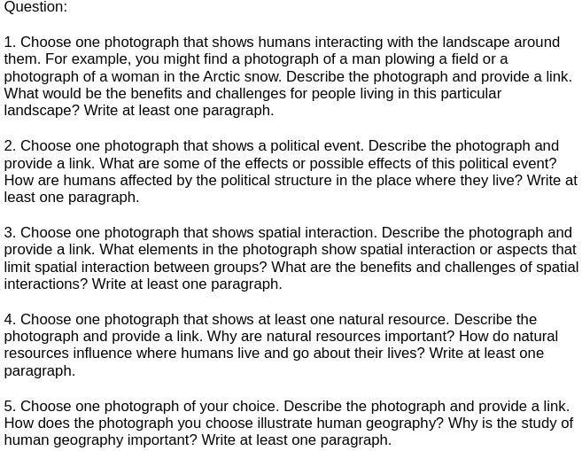 'Question: 1. Choose one photograph that shows humans interacting with ...