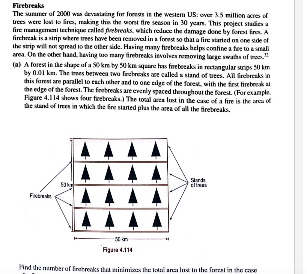 SOLVED: Firebreaks The summer of 2000 was devastating for forests in ...
