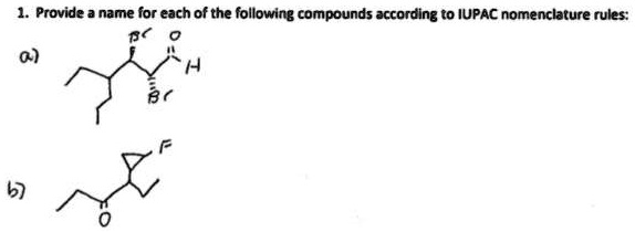 provide a bame for each of the following compounds according to the iupac nomenclature rules ...