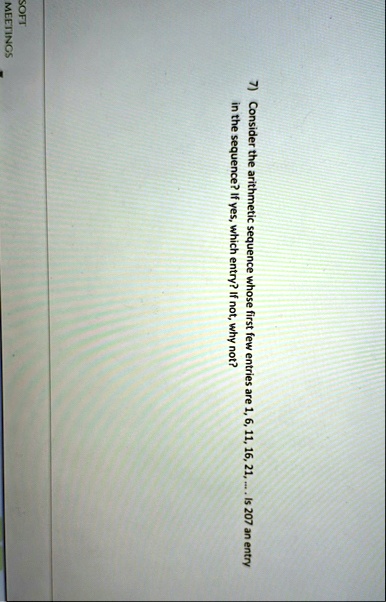 7 consider the arithmetic sequence whose first few entries are 1 6 11 ...