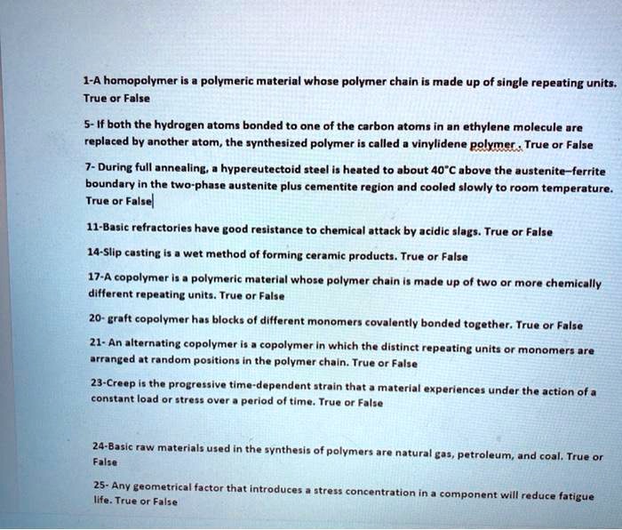 SOLVED: 1. A homopolymer is a polymeric material whose polymer chain is ...