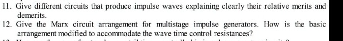 11. Give different circuits that produce impulse waves explaining ...