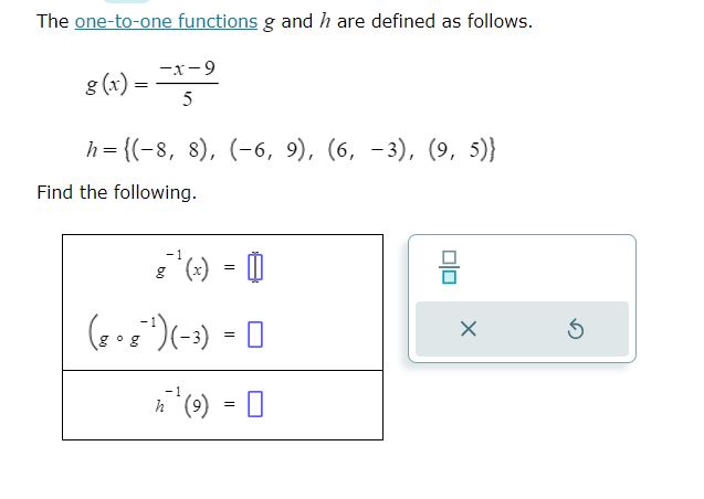 SOLVED: The one-to-one functions g and h are defined as follows. g(x ...