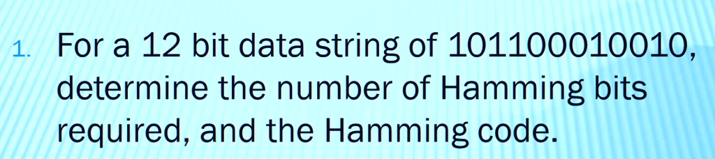 subject data and digital communication please show clear and step by step solution to help me ...