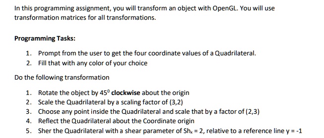 Solved In This Programming Assignment Vou Will Transform An Object With Opengl You Will Use 7654