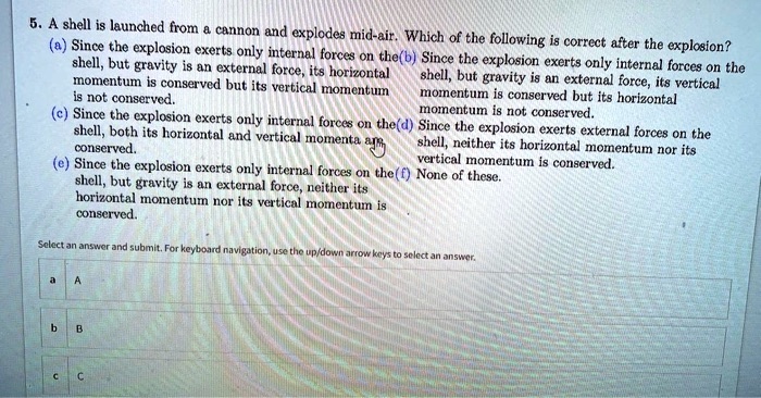 a shell is launched from cannon and explodes mid air since the ...