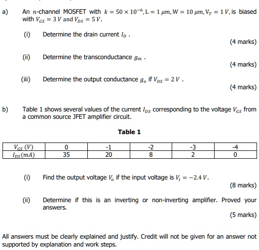 SOLVED: An n-channel MOSFET with k=5*10^-6, L=1m, W=10m, V=1V, is biased with Vds = 3V and Vgs ...