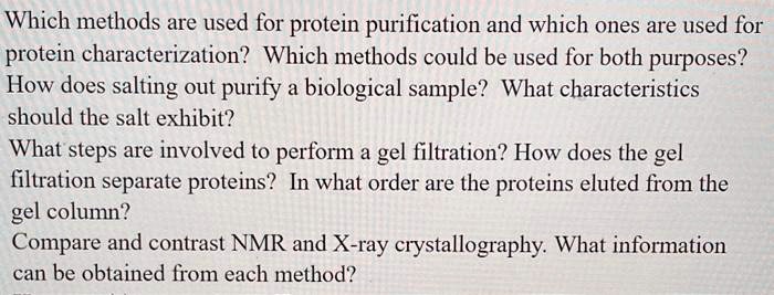 SOLVED: Which methods are used for protein purification and which ones ...