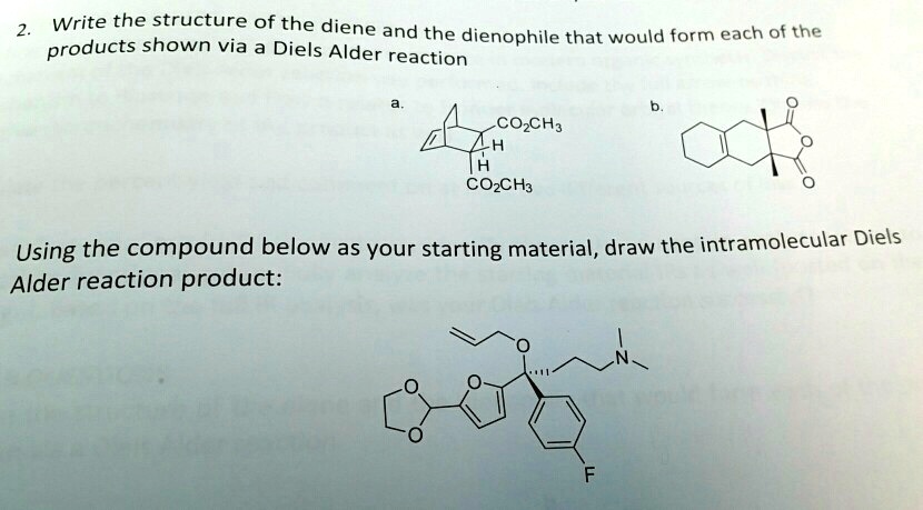 2. Write the structure of the diene and the dienophile that would form ...