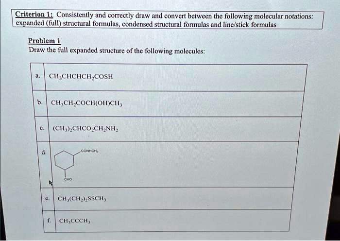 Criterion 1: Consistently and correctly draw and convert between the following molecular ...