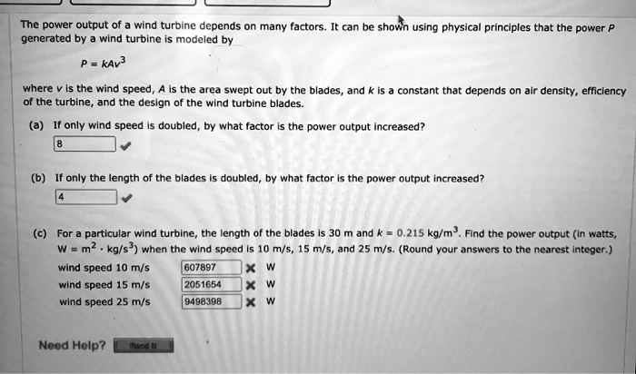 SOLVED: The power output of a wind turbine depends on many factors. It ...