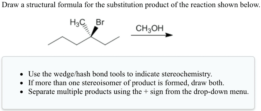 ' Draw a structural formula for the substitution product of the ...
