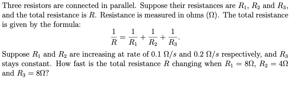 SOLVED: Three resistors are connected in parallel. Suppose their ...