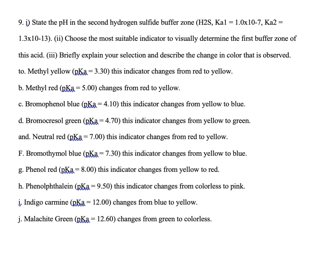 SOLVED: 9.1) State the pH in the second hydrogen sulfide buffer zone (H2S, Kal 1.Oxl0-7, Ka2 = 1 ...