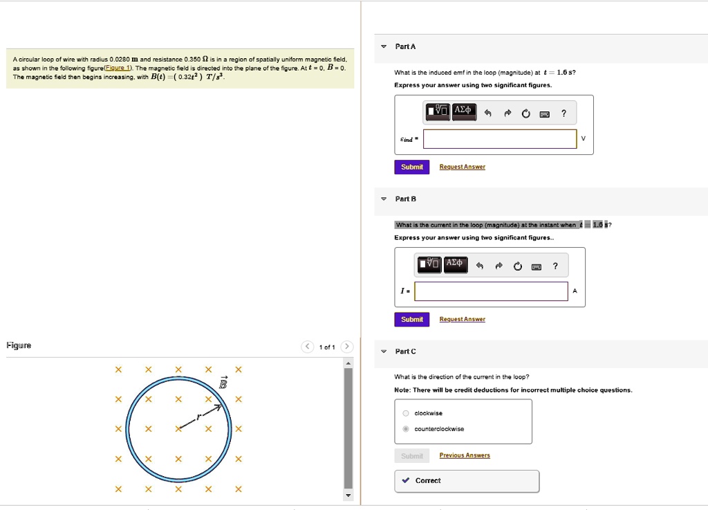 Part A A circular loop of wire with radius 0.0280 m and resistance 0. ...