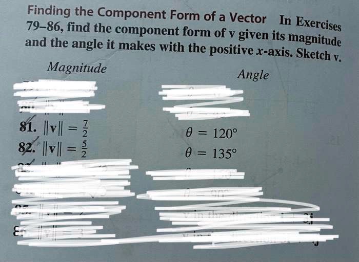 SOLVED:Finding the Component Form of a Vector In 79-86,find the component form of v given its ...