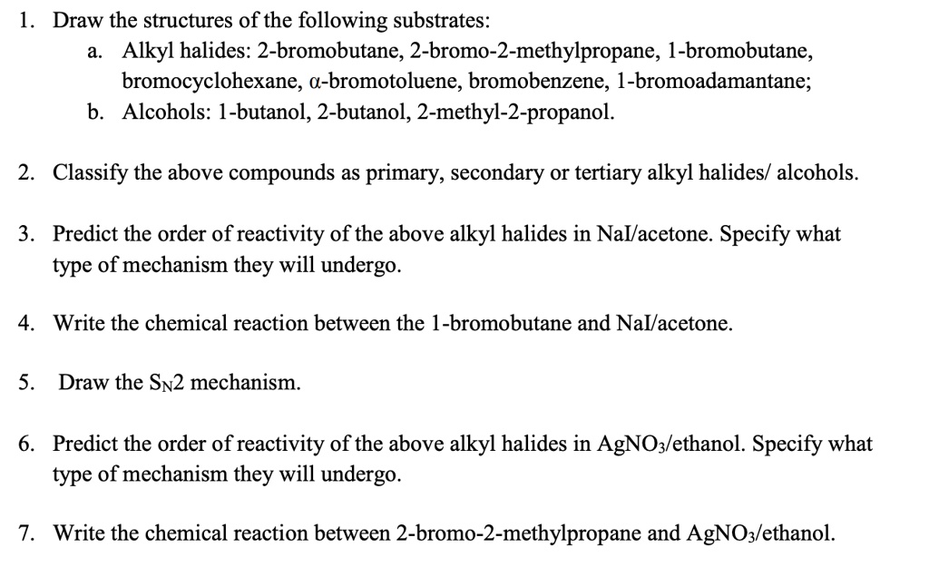 draw the structures of the following substrates alkyl halides 2 ...
