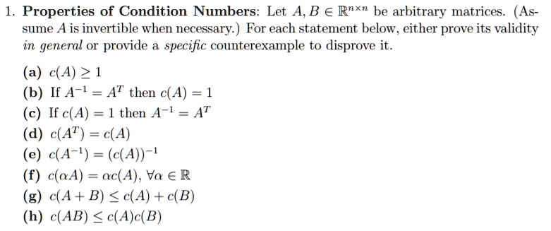 properties of condition numbers let a b rnxn be arbitrary matrices as ...