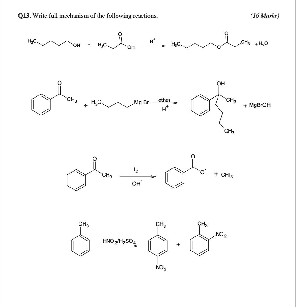 SOLVED: Q13. Write full mechanism of the following reactions (16 Marks ...