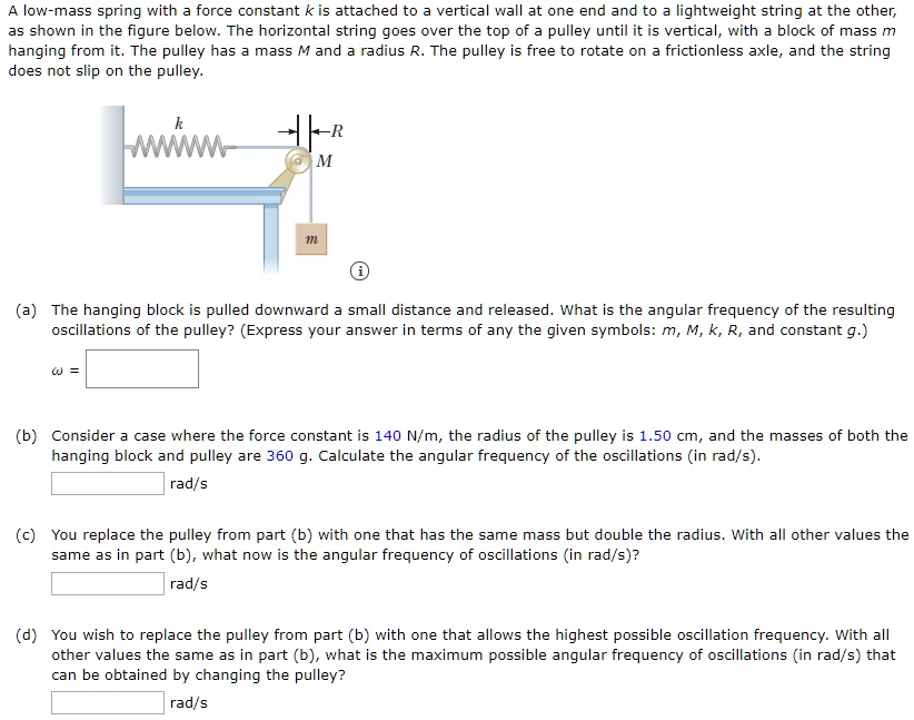 SOLVED: A low-mass spring with force constant k is attached to a vertical wall at one end and to ...
