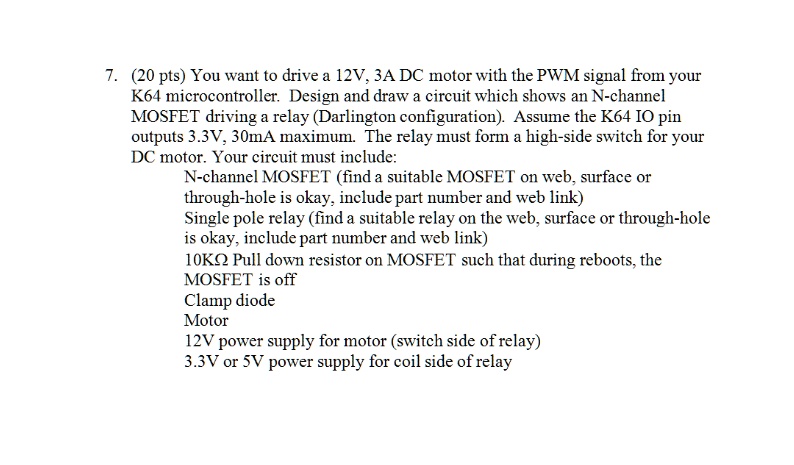 SOLVED: You want to drive a 12V, 3A DC motor with the PWM signal from ...