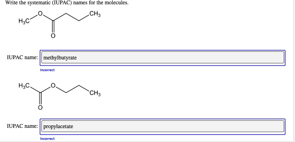 SOLVED: Write the systematic (IUPAC) names for the molecules: CH3 ...