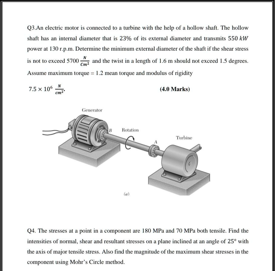 SOLVED: Q3.An electrie motor is connected t0 a turbine with the help of ...