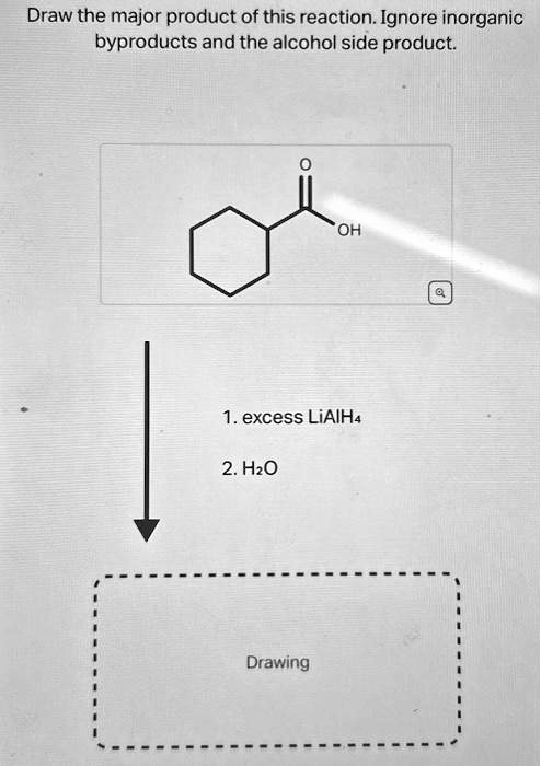 SOLVED: Draw the major product of this reaction. Ignore inorganic ...