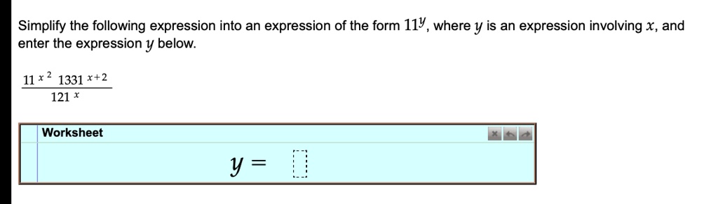SOLVED: Simplify the following expression into an expression of the ... SOLVED: Simplify the following expression into an expression of the ...