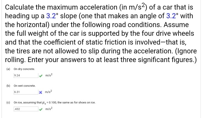 Calculate The Maximum Acceleration In Ms2 Of A Car That Is Heading Up A