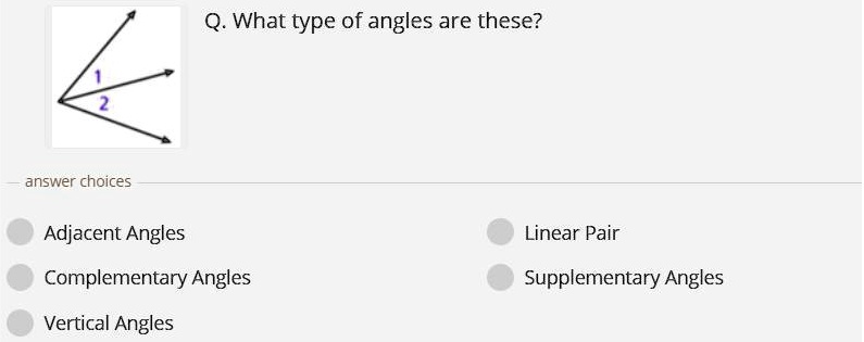 SOLVED: 'please help me..... asap Q What type of angles are these? answer choices Adjacent ...