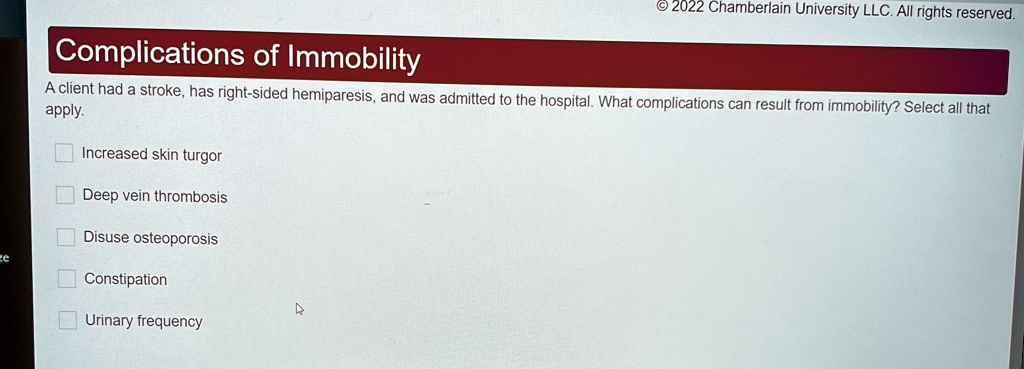 complications of immobility a client had a stroke has right sided ...