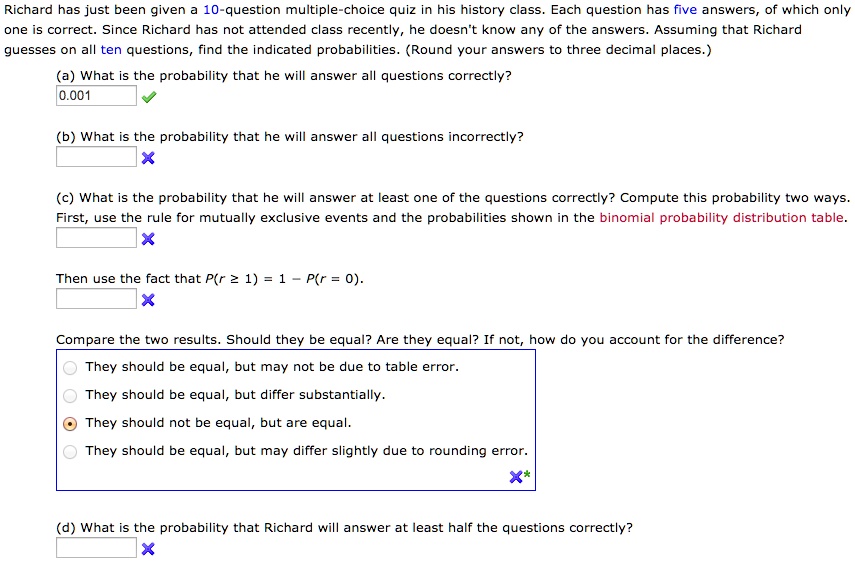 richard has just been given 10 question multiple choice quiz in his history class each question ...