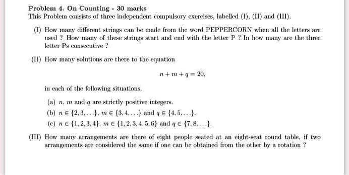 Problem 4. On Counting - 30 marks This Problem consists of three independent compulsory ...