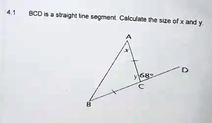 SOLVED: BCD is a straight line segment Calculate the size of x and y