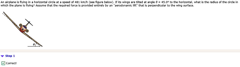 SOLVED: An airplane fying in horizonta circle at a speed of 481 km/h ...