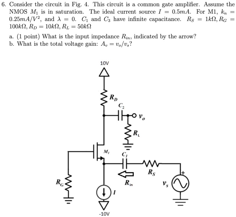 SOLVED: Consider the circuit in Fig. 1. This circuit is a Common Gate ...