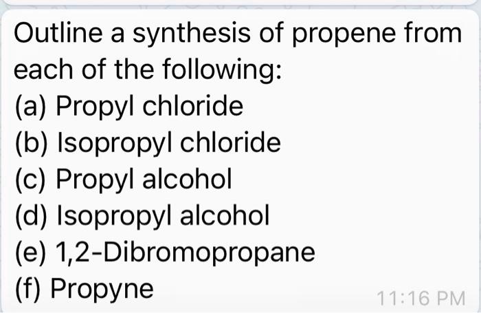 SOLVED: Outline a synthesis of propene from each of the following: (a ...