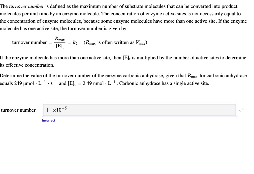 the turnover number is defined as the maximum number of substrate ...