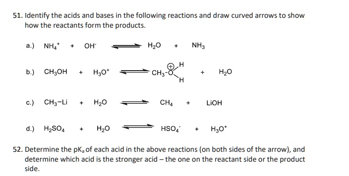 identify the acids and bases in the following reactions and draw curved ...