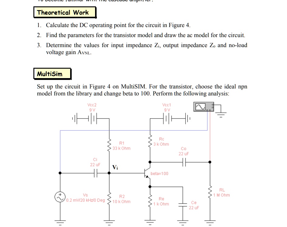 SOLVED: Texts: Theoretical Work 1. Calculate the DC operating point for the circuit in Figure 4 ...