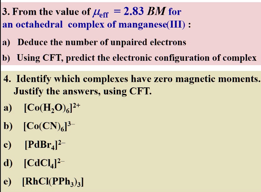 SOLVED: 3.From the value of Leff 2.83 BM for an octahedral complex of ...