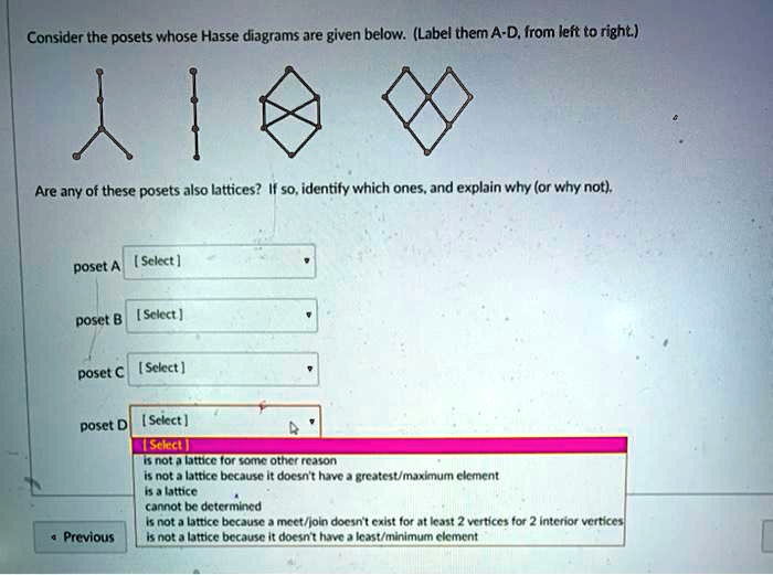 consider the posets whose hasse diagrams are given below label them a d from left to right are ...