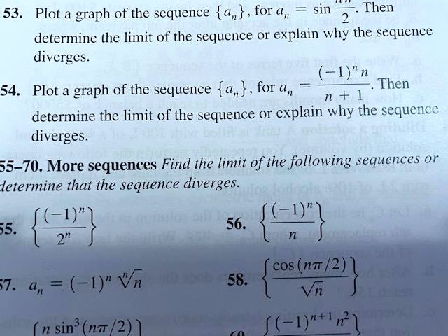 SOLVED: 53. Plot a graph of the sequence an, for n = 4, sin(n). Then determine the limit of the ...