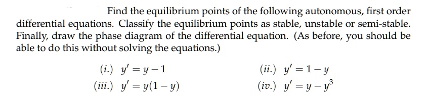 SOLVED:Find the equilibrium points of the following autonomous, first ...