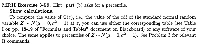 SOLVED: MRH Exercise 3-59. Hint: part (b) asks for a percentile Show ...
